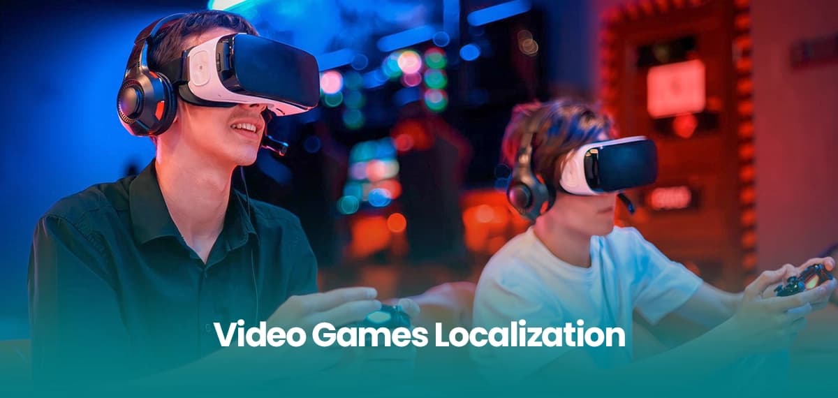 Video Game Localization: Process and Best Practices
