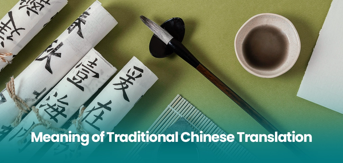 Traditional Chinese Translation: Usage and Meaning